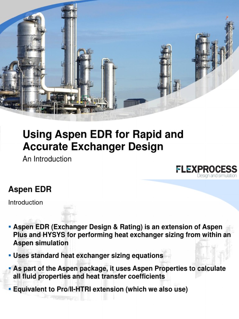Aspen EDR For Rapid and Accurate Exchanger Design | PDF | Heat ...