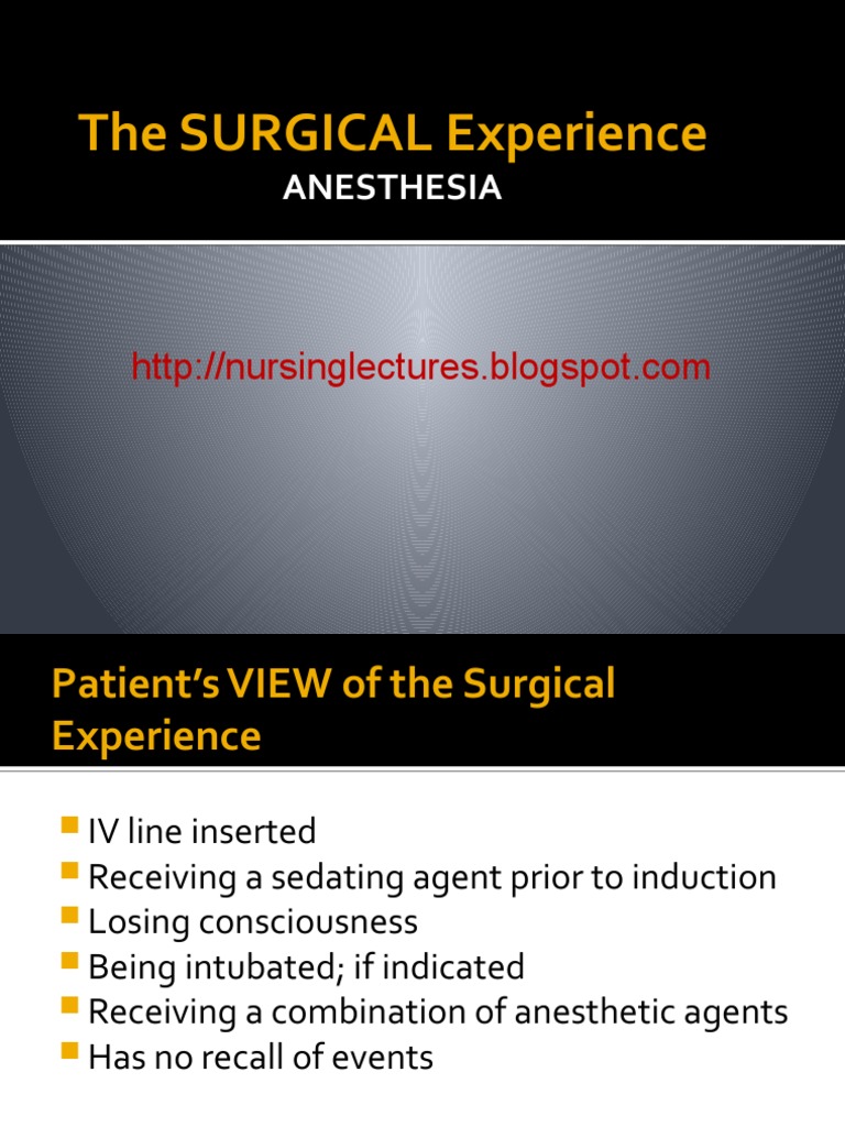 The SURGICAL Experience: Anesthesia | PDF | Anesthesia | Clinical Medicine