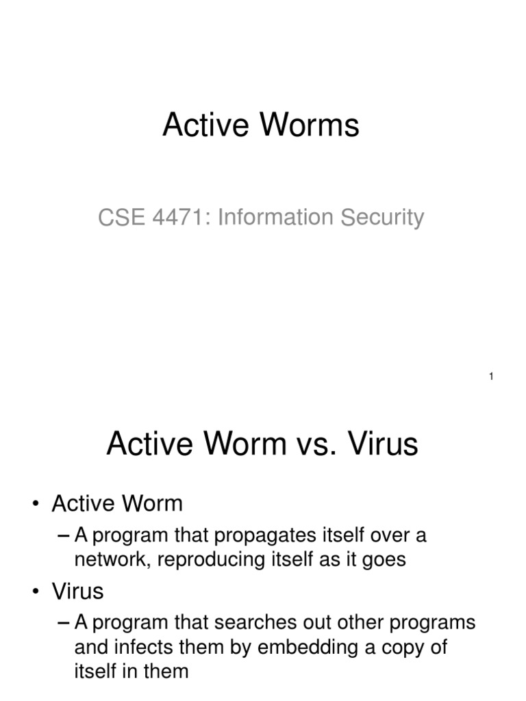 4471 Active Worm Handout | PDF | Denial Of Service Attack | Malware