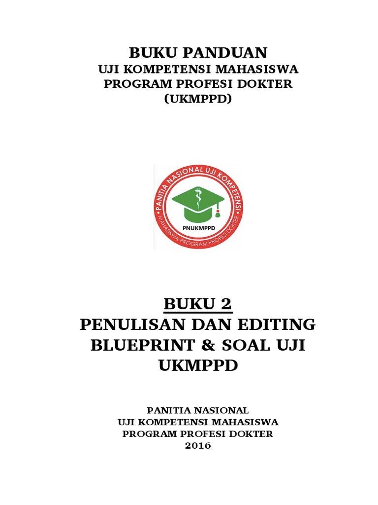 Buku 2 - Penulisan-Editing Blueprint & Soal UKMPPD-28 Okt 2016 PDF | PDF