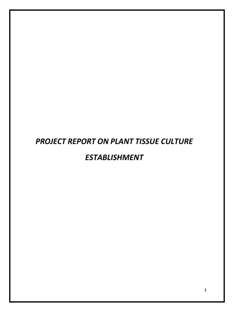 Plant Tissue Culture Project Report | PDF | Plants | Biology