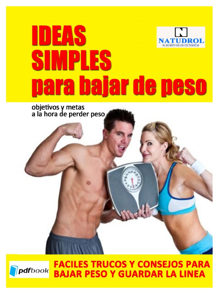 Ideas Simples para Bajar de Peso PDF | PDF | Dieta | Alimentos