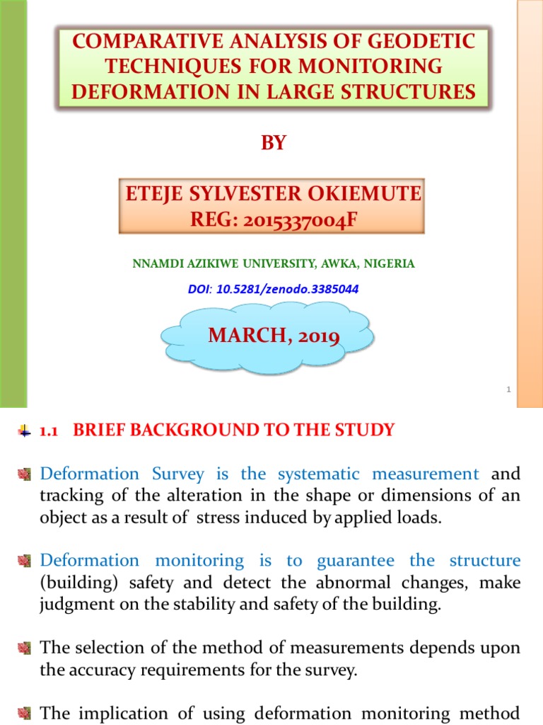 Comparative Analysis of Geodetic Techniques For Monitoring Deformation ...