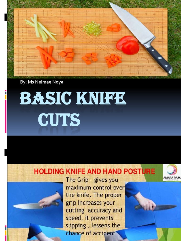 Basic Knife Cuts: By: Ms Nelmae Noya | PDF