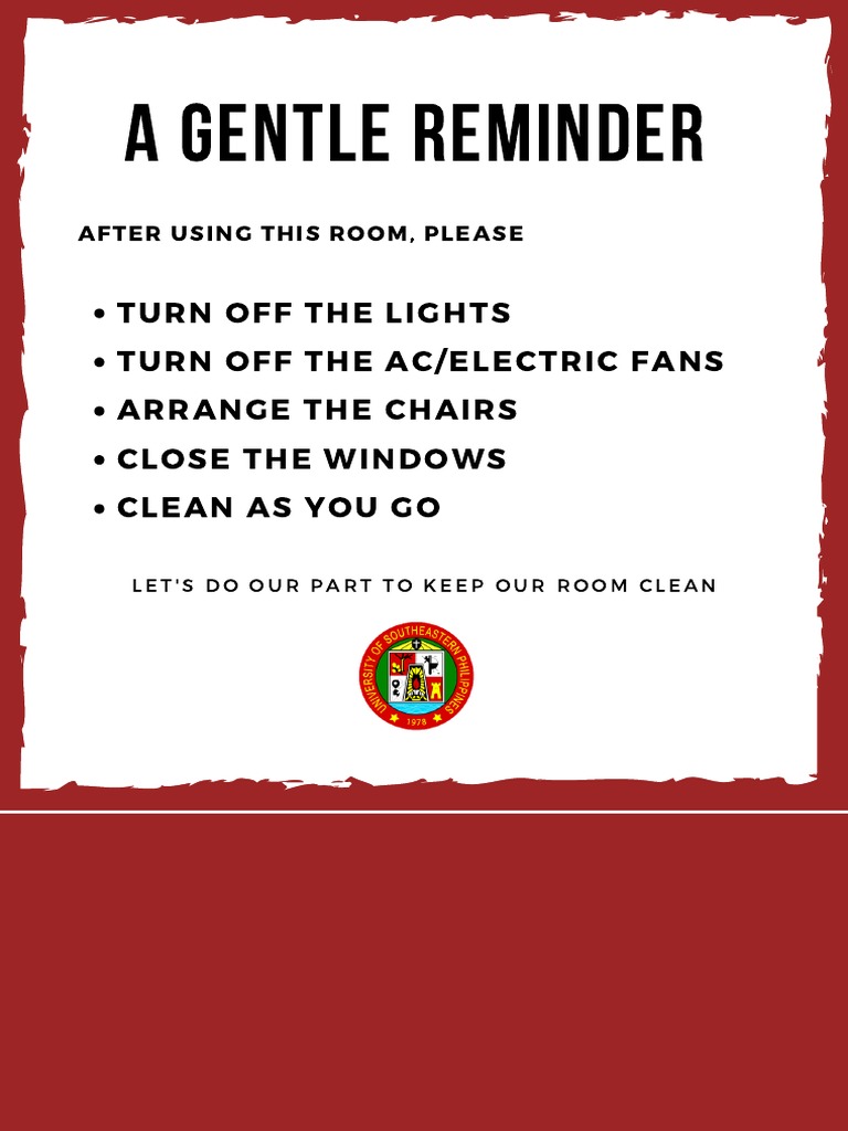 A Gentle Reminder: Turn Off The Lights Turn Off The Ac/Electric Fans ...