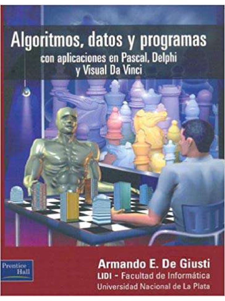 Algoritmos, Datos y Programas (Con Aplicaciones en Pascal, Delphi y Visual Da Vinci) | PDF ...