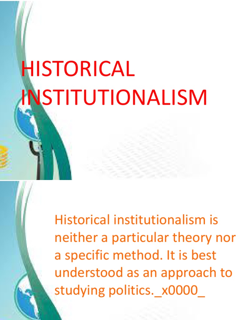 Understanding Historical Institutionalism | PDF | Politics