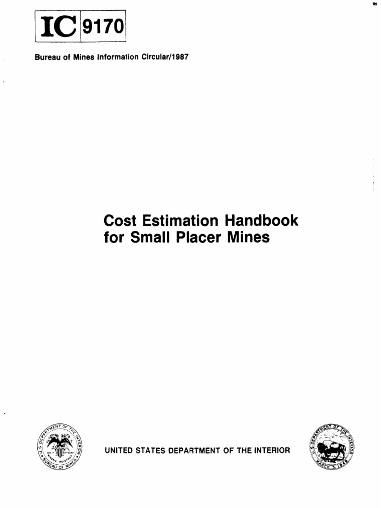 Cost Estimation Handbook Small Placer Mines: Bureau of Mines ...