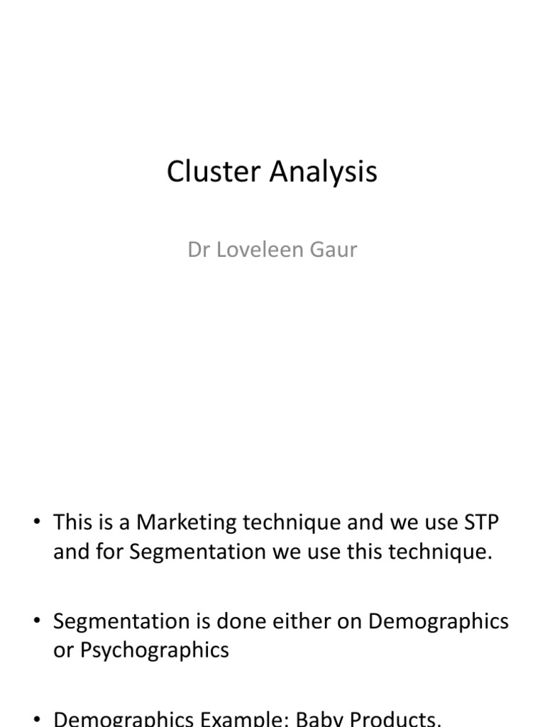 Cluster Analysis: DR Loveleen Gaur | PDF | Cluster Analysis | Market Segmentation