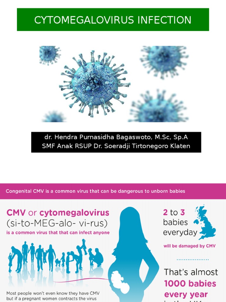 Cytomegalovirus Infection: A Review of Congenital CMV Infection ...