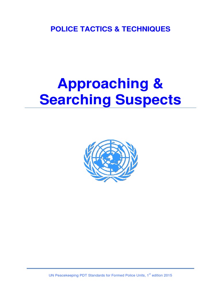 UN Police Search Tactics Guide | PDF | Police Officer | Peacekeeping
