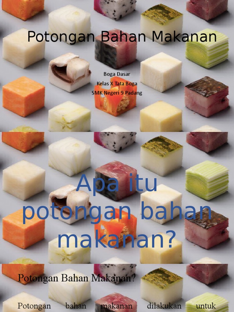 Potongan Bahan Makanan (Vegetable Cutting)