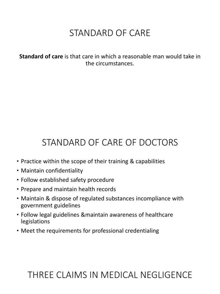 Standard of Care: Standard of Care Is That Care in Which A Reasonable ...