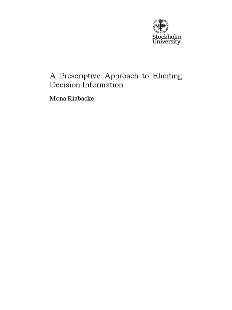 A Prescriptive Approach To Eliciting | PDF | Decision Theory | Utility