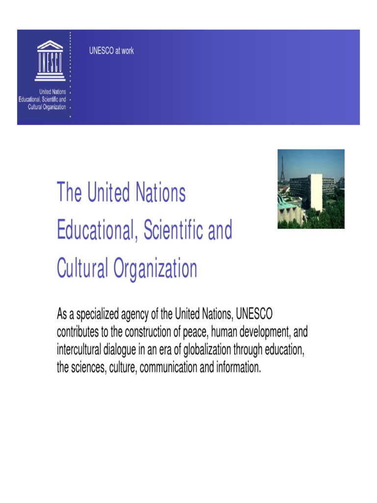 The United Nations Educational, Scientific and Cultural Organization ...