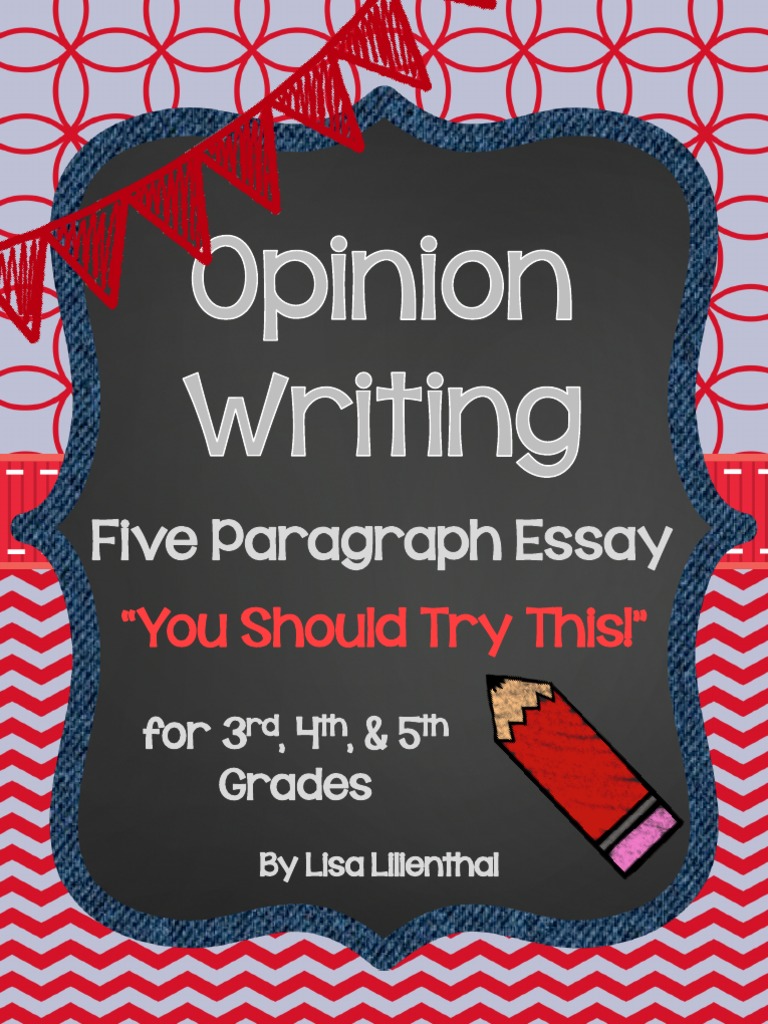 Opinion Writing | PDF | Rubric (Academic) | Paragraph