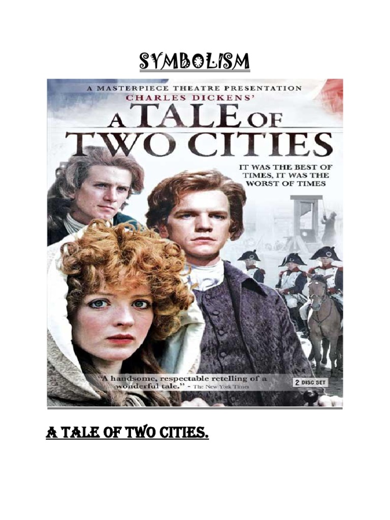Symbolism of Dickens | PDF | A Tale Of Two Cities