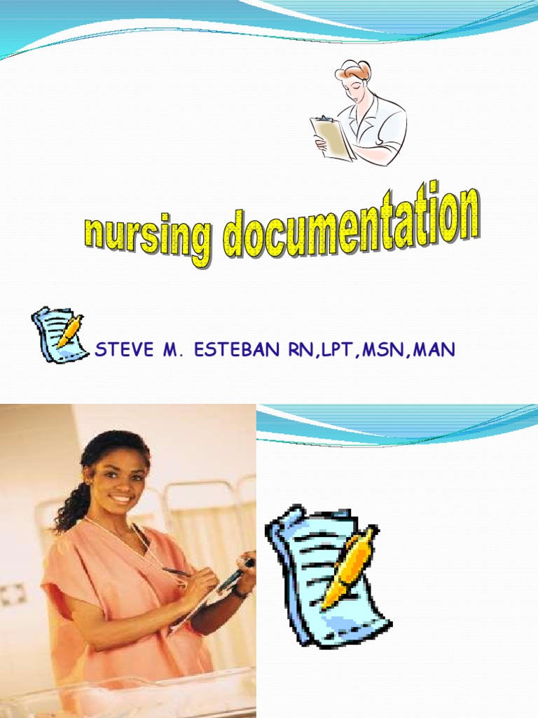 Nursing Documentation | PDF | Health Care | Medical Record