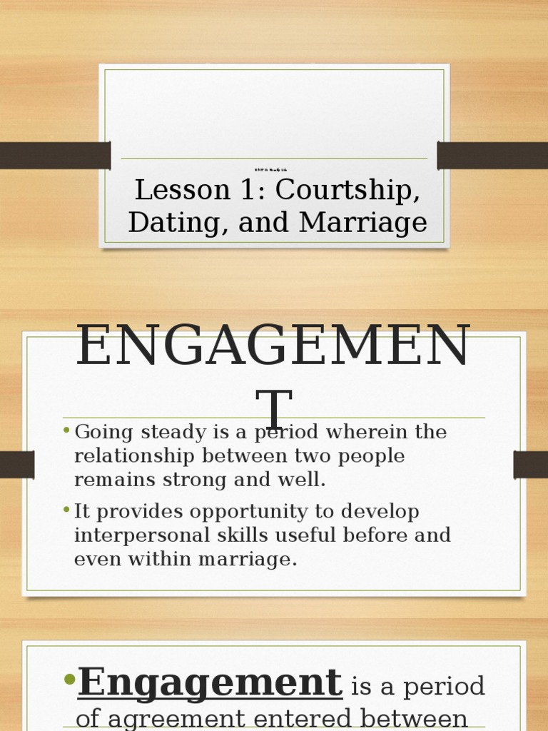 Lesson 1: Courtship, Dating, and Marriage: UNIT II: Family Life | PDF ...