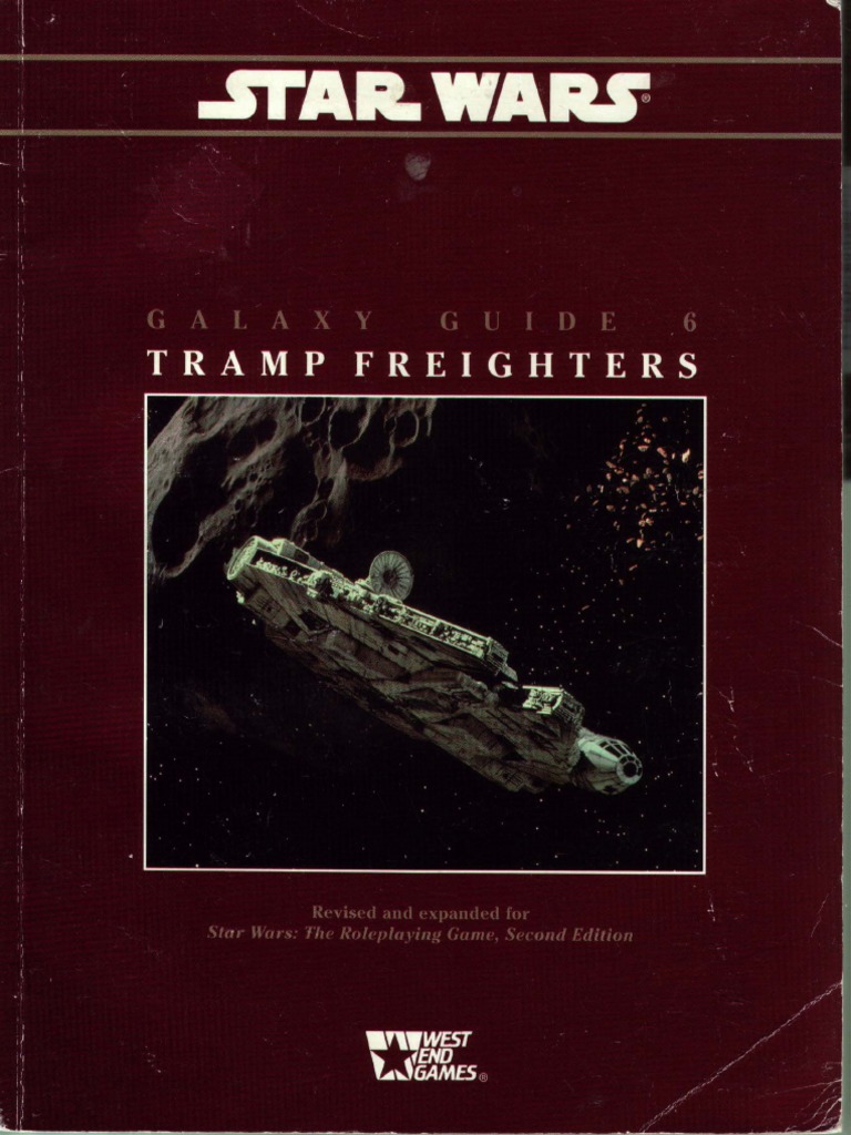 Star Wars D6 - Galaxy Guide 06 - Tramp Freighters PDF | PDF