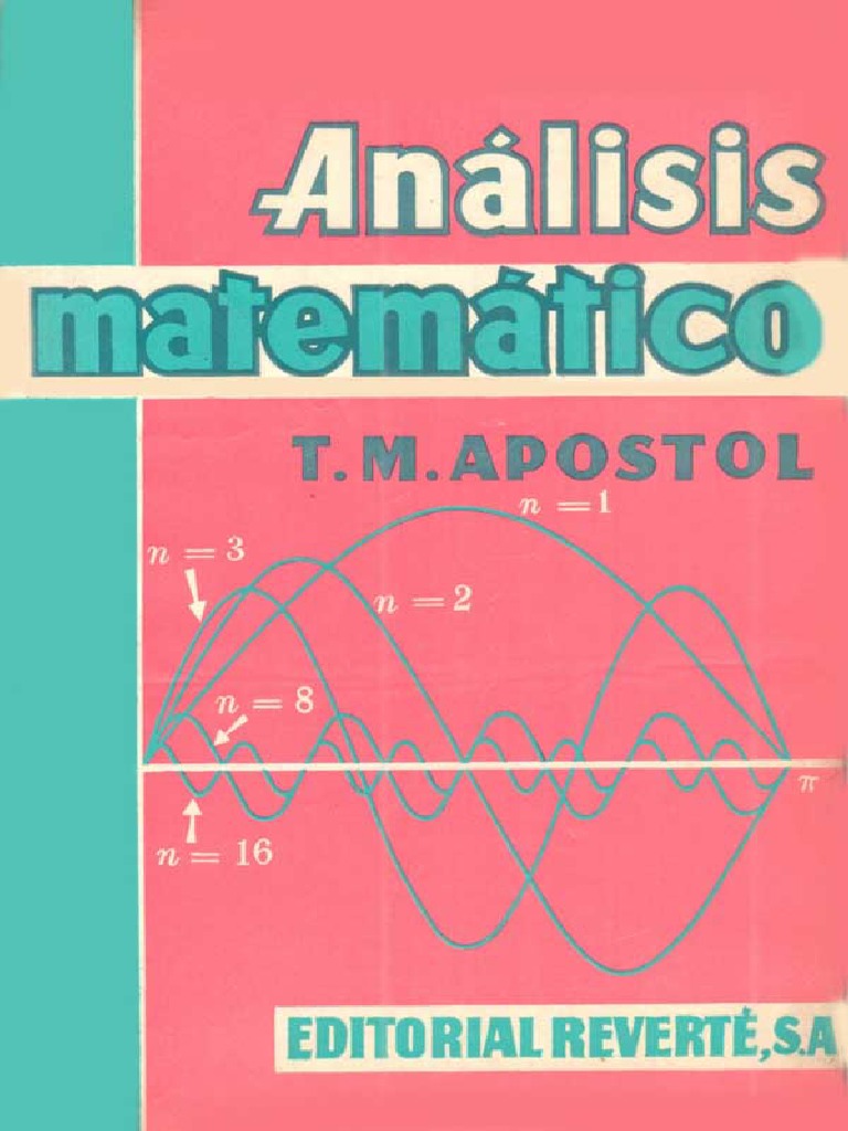 Apostol, Tom M. - Análisis Matemático (1960, Reverté) PDF | PDF