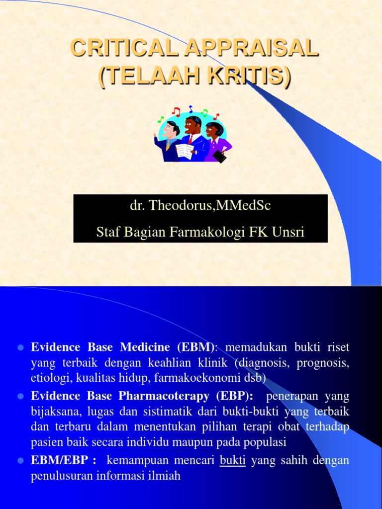 Critical Appraisal (Telaah Kritis) : Dr. Theodorus, Mmedsc Staf Bagian ...
