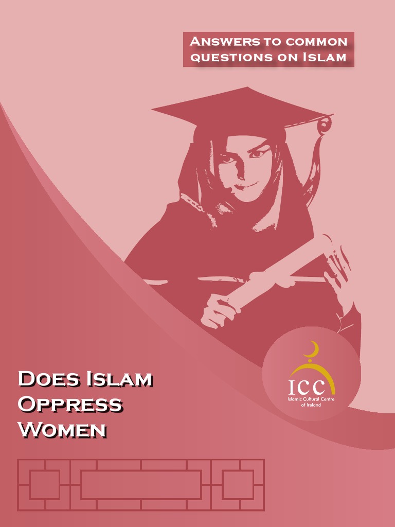 Does Islam Oppress Women: Answers To Common Questions On Islam | PDF ...