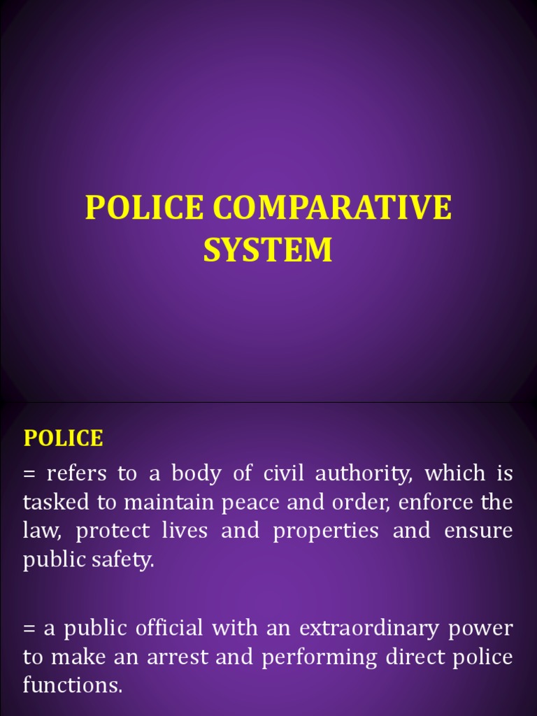 cOMPARATIVE POLICE SYSTEM | PDF | Police | Sheriffs In The United States