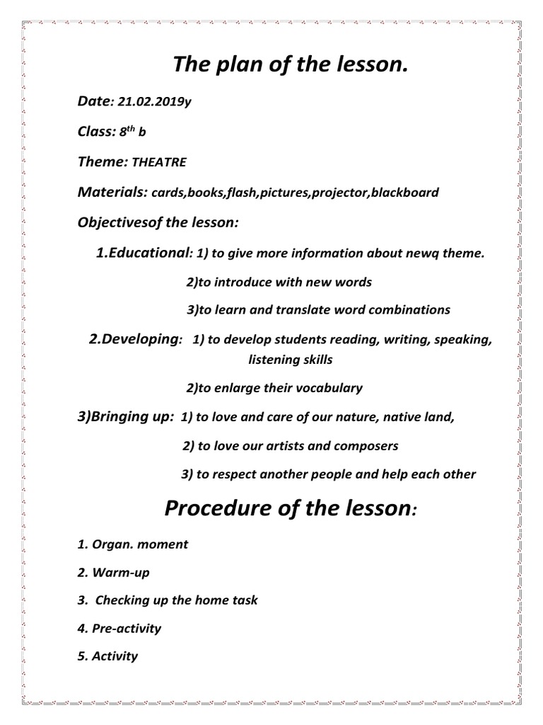 The Plan of The Lesson.: Date Class: Theme: Materials: Objectivesof The ...