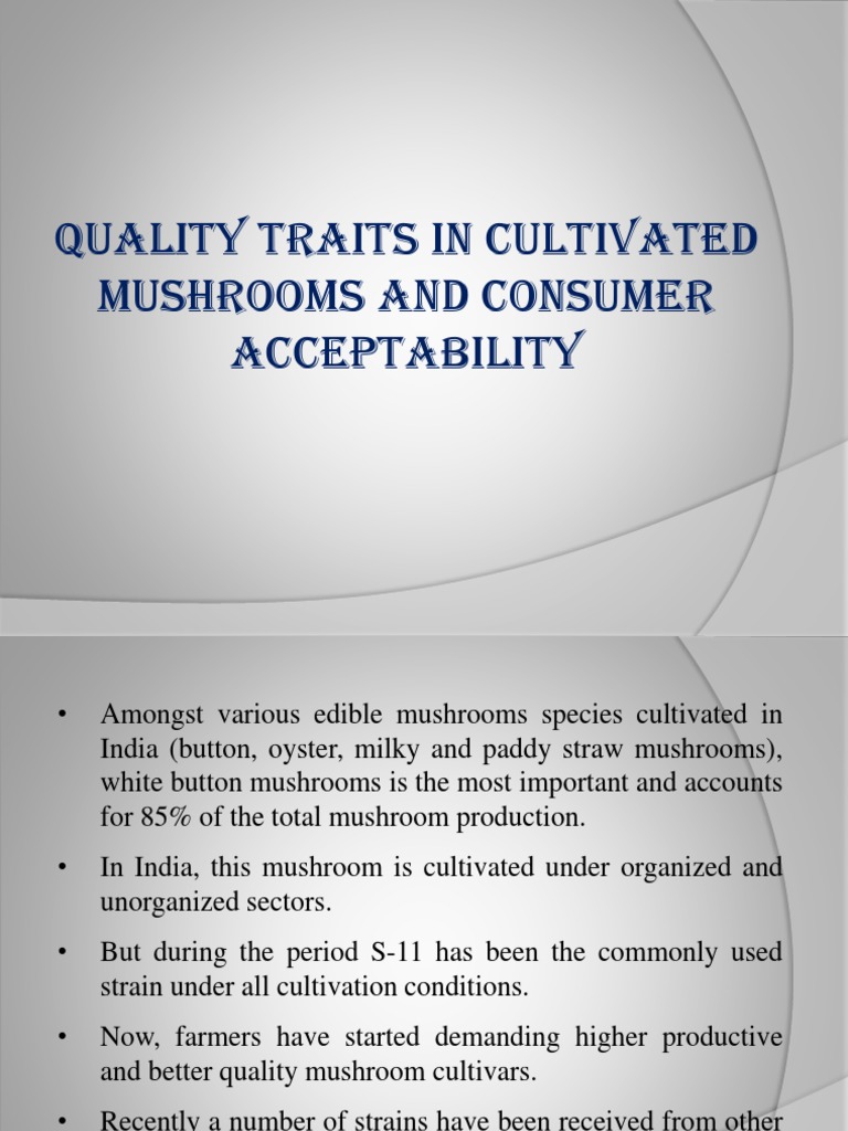 Quality Traits in Cultivated Mushrooms and Consumer Acceptability | PDF ... Quality Traits in Cultivated Mushrooms and Consumer Acceptability | PDF ...