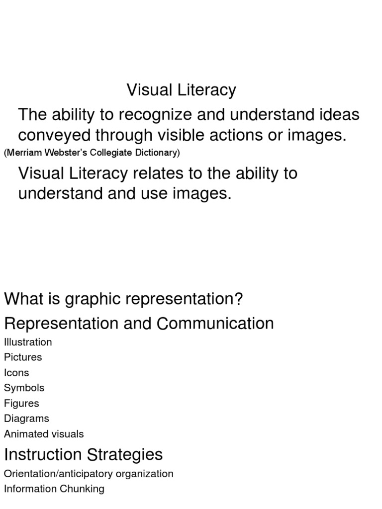 Visual Literacy The Ability To Recognize and Understand Ideas Conveyed ...