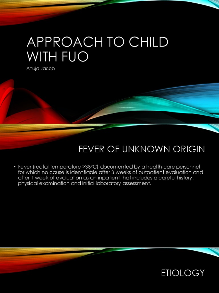 Approach To Child With Fuo | PDF | Fever | Infection