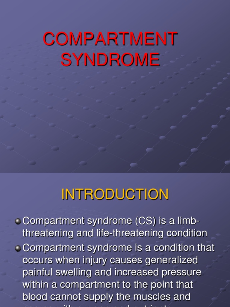 Compartment-Syndrome PPT GADAR 2 | Download Free PDF | Paresthesia ...