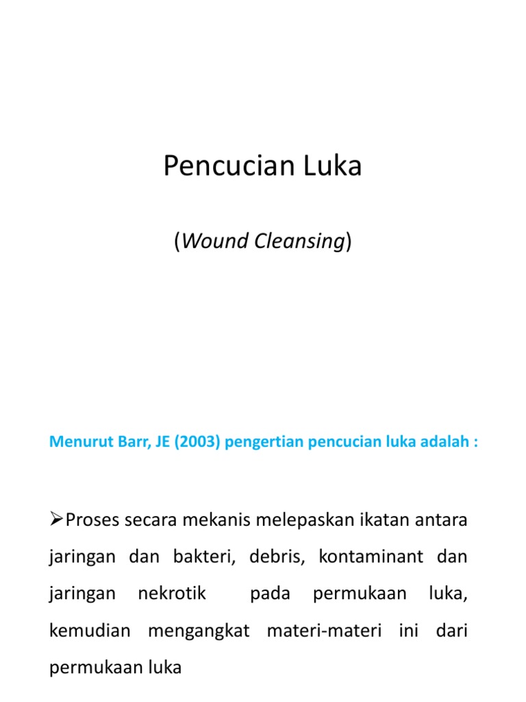 Pencucian Luka | PDF | Kesehatan Holistik