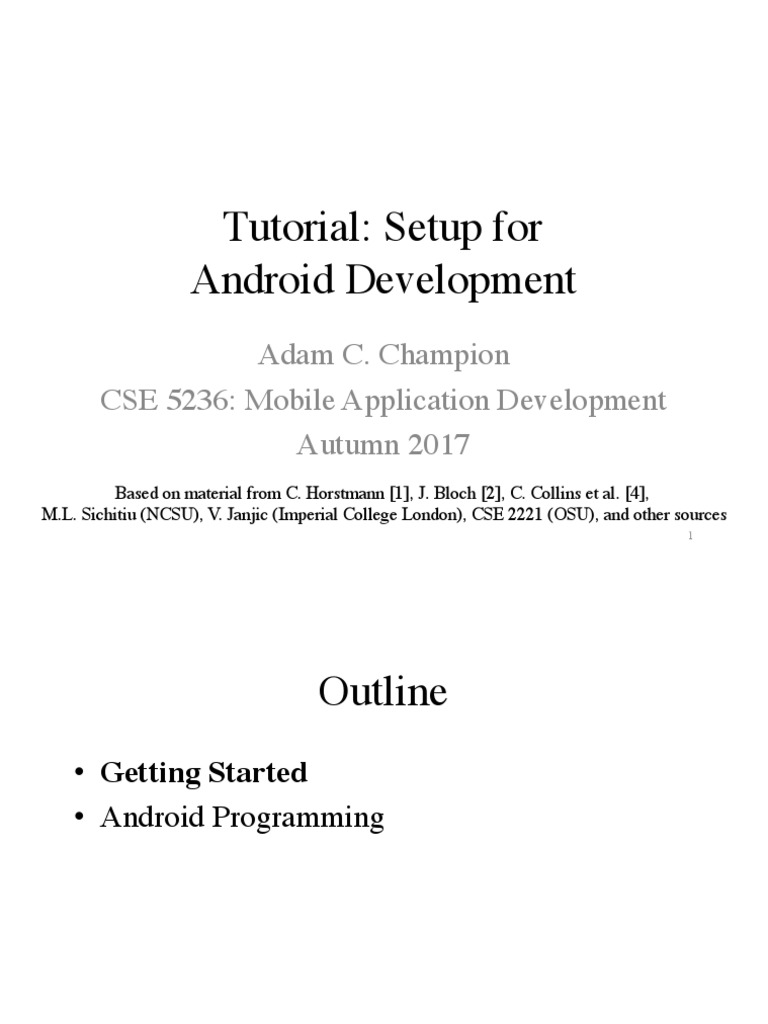 Tutorial: Setup For Android Development: Adam C. Champion CSE 5236: Mobile Application ...