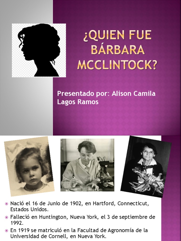 Quien Fue Bárbara McClintock