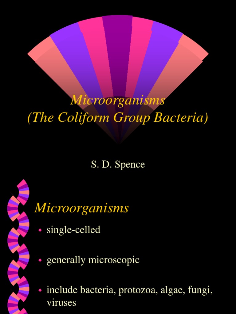 Microorganisms (The Coliform Group Bacteria) : S. D. Spence | PDF ...