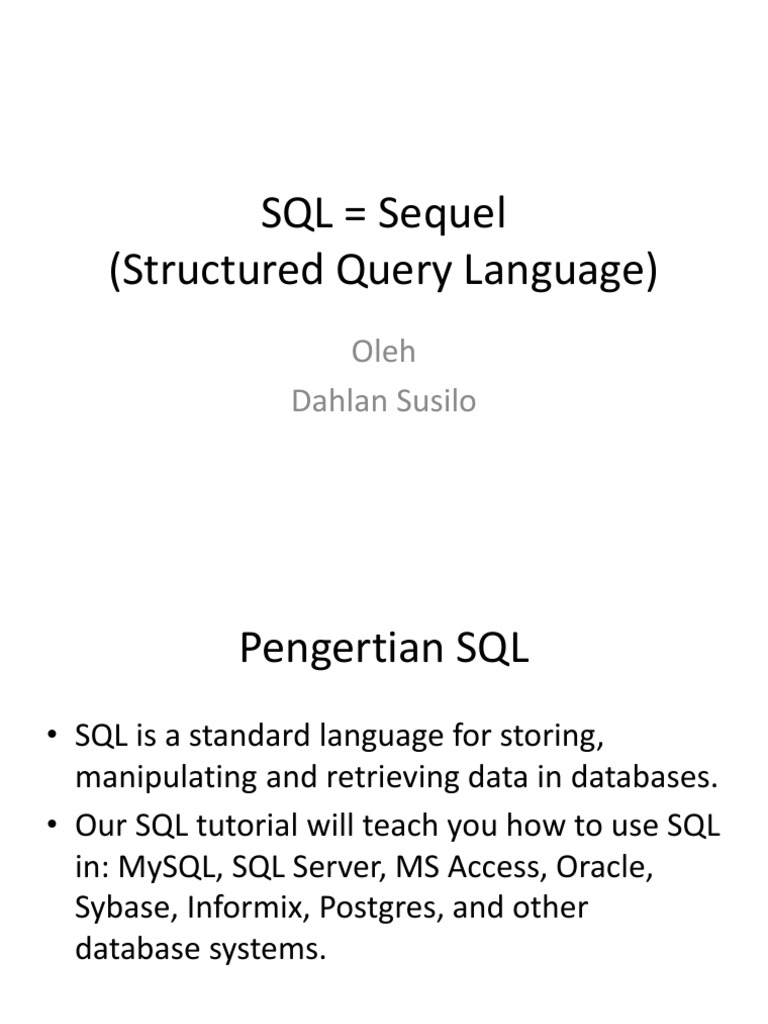 SQL Sequel (Structured Query Language) : Oleh Dahlan Susilo | PDF