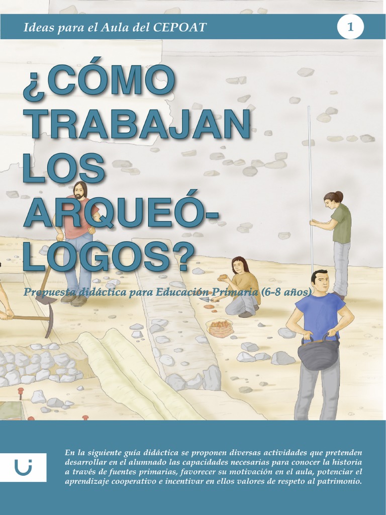 Cómo trabajan los arqueólogos en clase | PDF | Arqueología | Educación ...