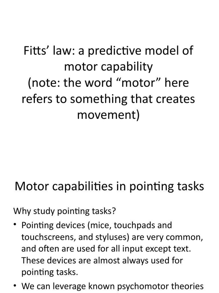 Fitts' Law: A Predictive Model of Motor Capability (Note: The Word ...