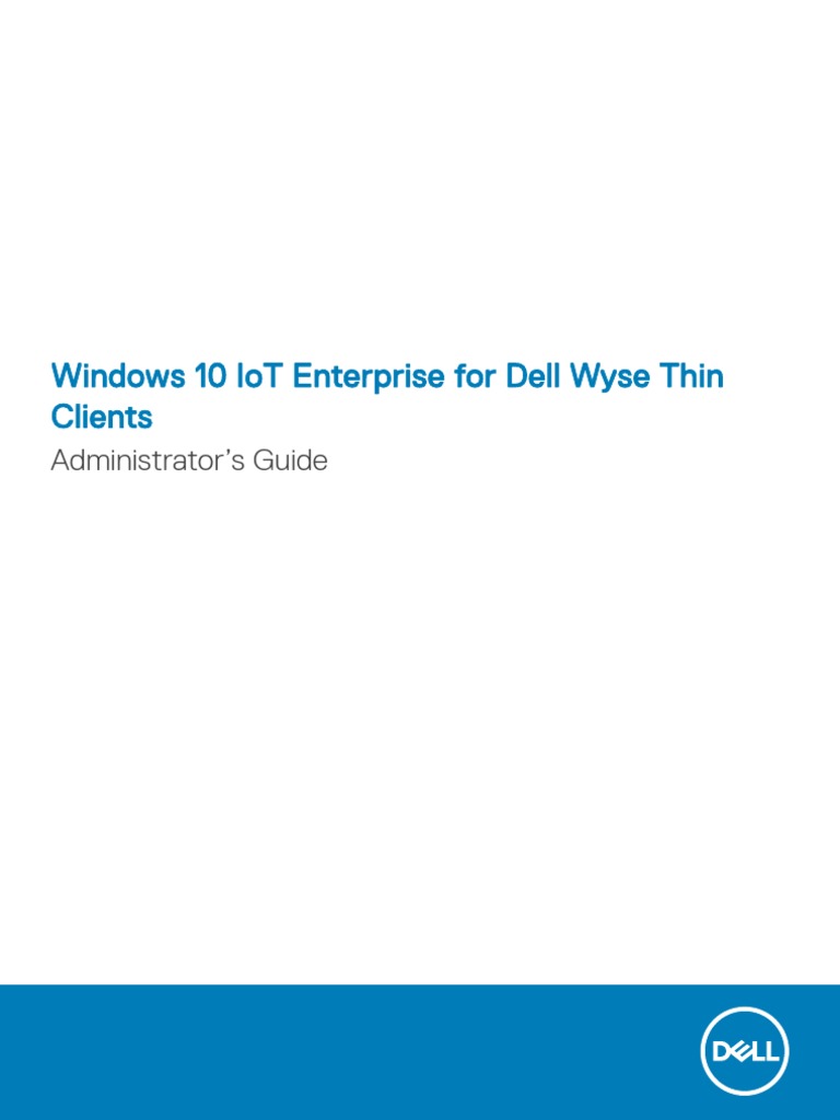 Wyse 5070 Thin Client Administrator Guide en Us | PDF | Remote Desktop Services | Windows 10