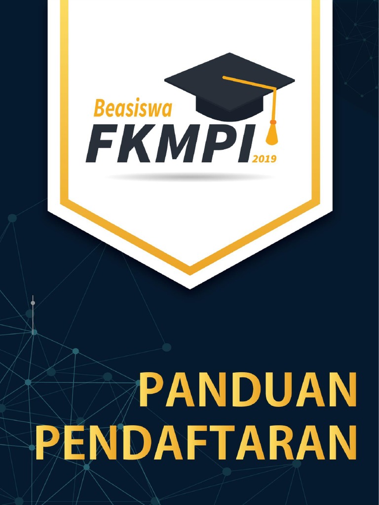 Panduan Pendaftaran Beasiswa FKMPI 2019 | PDF