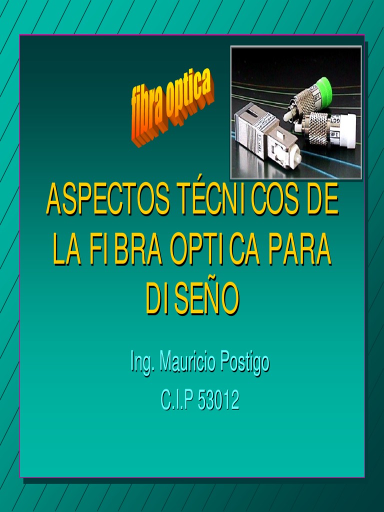 Aspectos Tecnicos de Aspectos Tecnicos D | Descargar gratis PDF | Fibra óptica | Óptica
