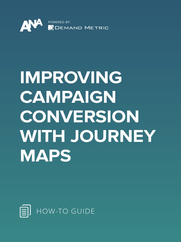 ANA Improving Campaign Conversion With Journey Maps | PDF | Sales ...