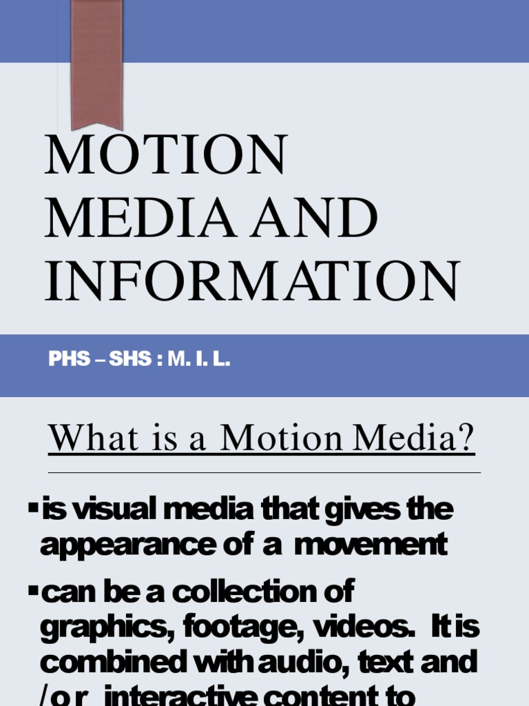 MIL Lesson 15 Motion Information Media | PDF | Animation | Mass Media
