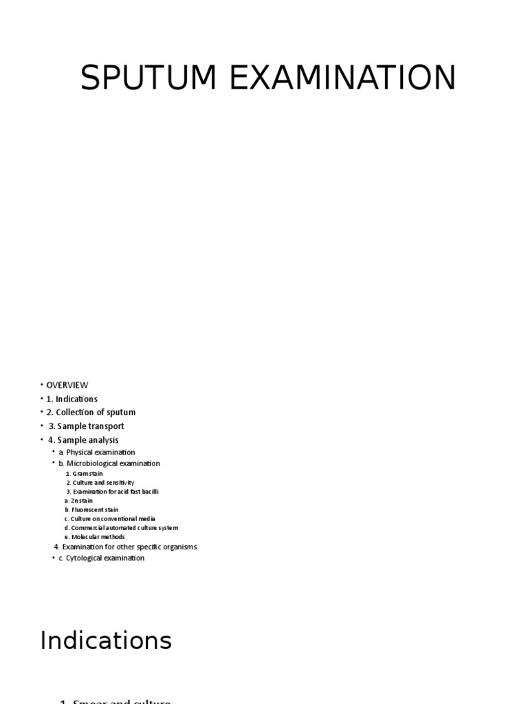 Comprehensive Guide to Sputum Examination: Indications, Sample ...