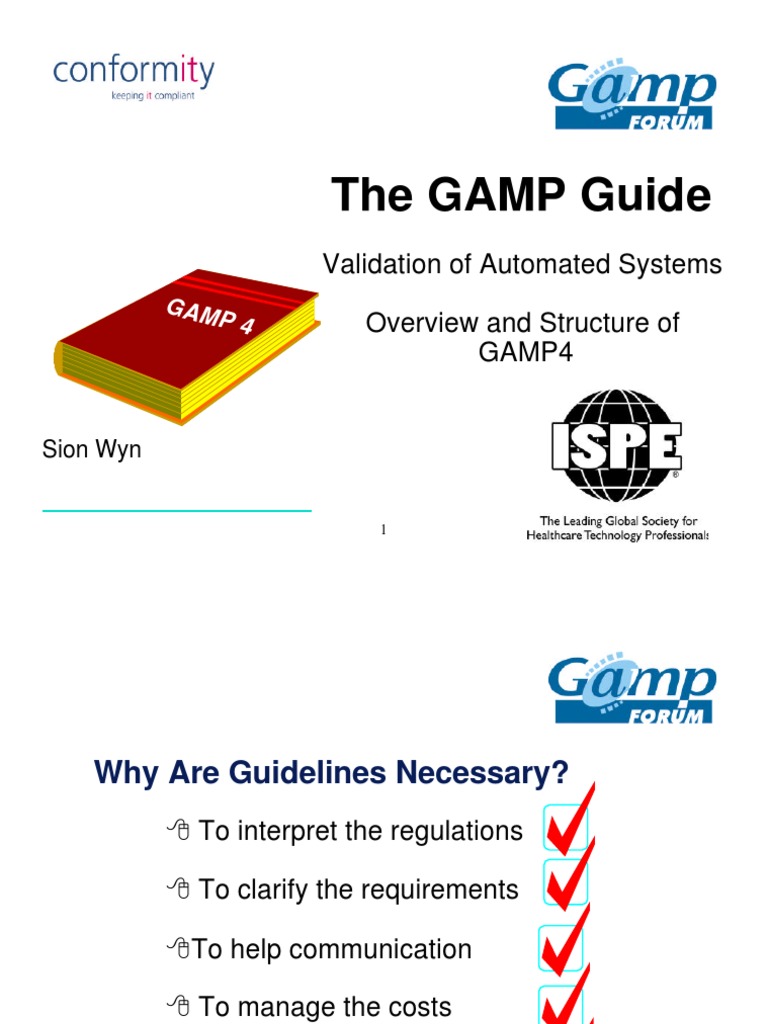 The GAMP Guide: Validation of Automated Systems Overview and Structure of Gamp4 | PDF ...