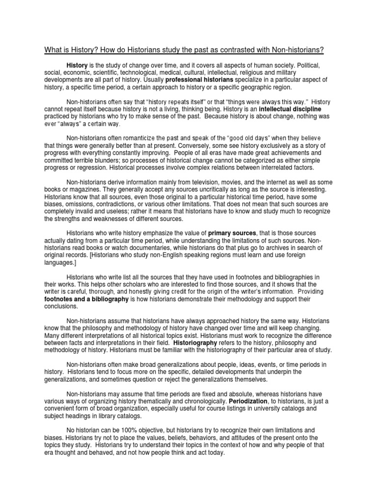 What Is History? How Do Historians Study The Past As Contrasted With ...