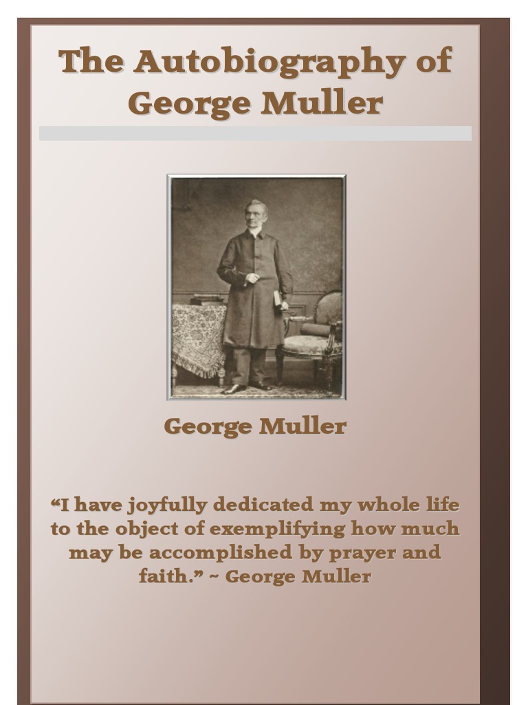 The Autobiography of George Muller | PDF | Sermon | Jesus