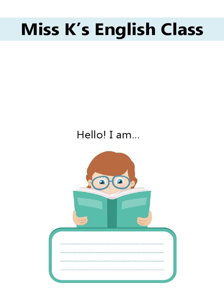 Miss K's English Class: Hello! I Am | PDF | Cultural Assimilation ...